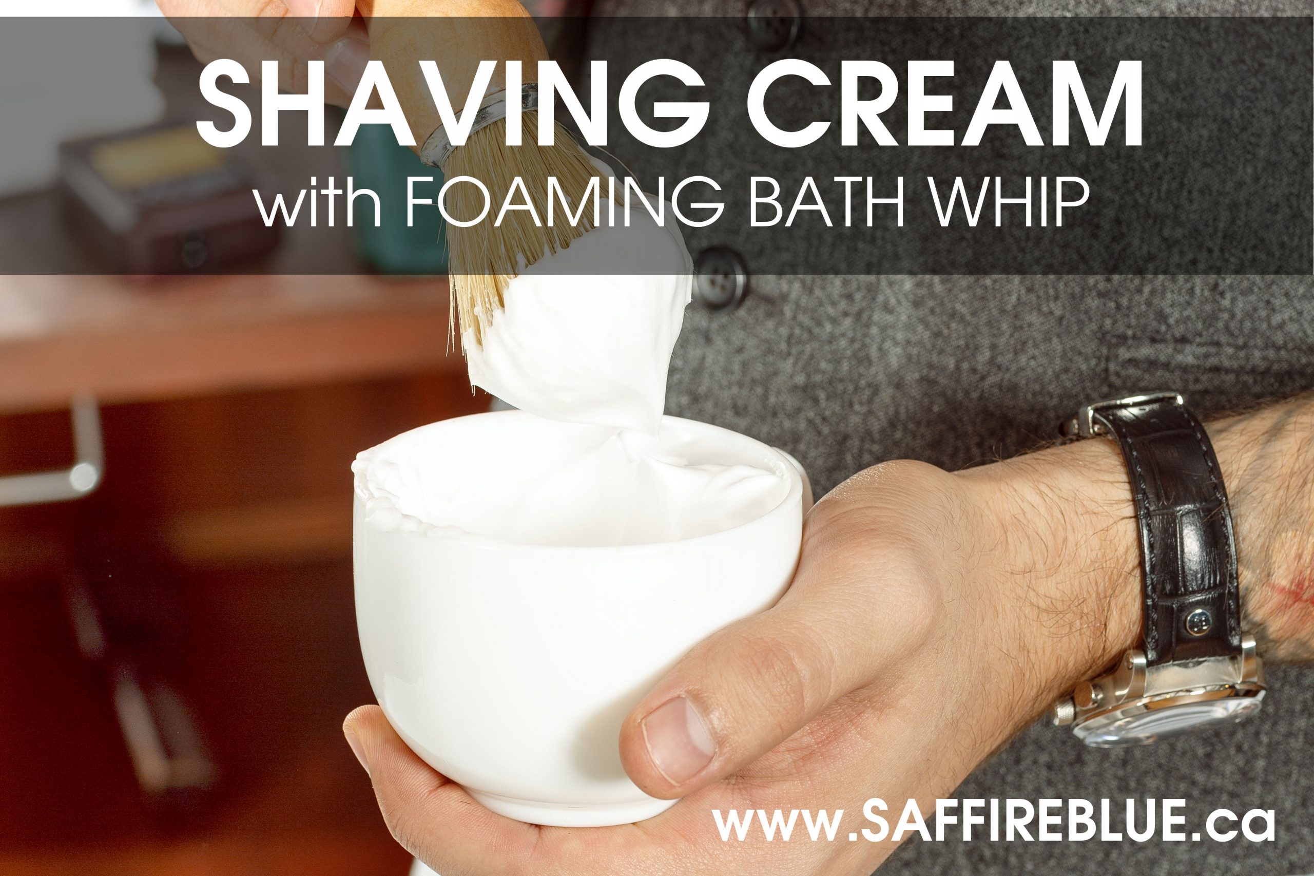 Shaving Cream with Foaming Bath Whip - Saffire Blue Inc.
